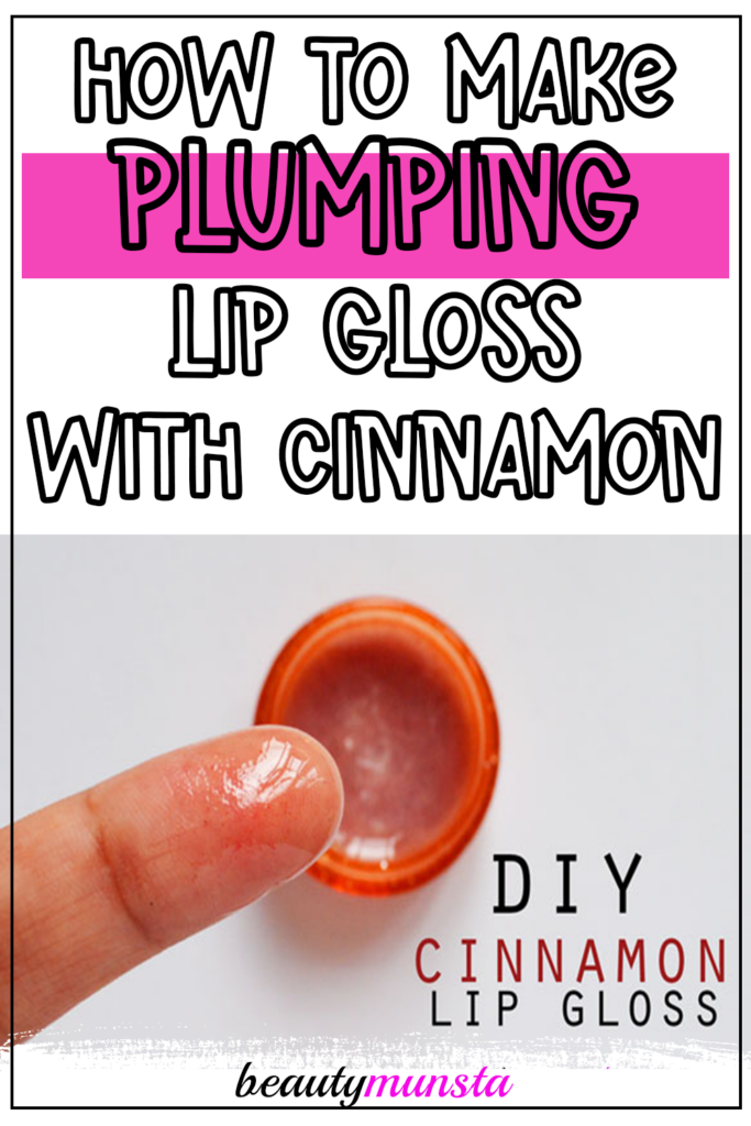 DIY Lip Plumper Recipe with Peppermint and Cinnamon! - beautymunsta ...